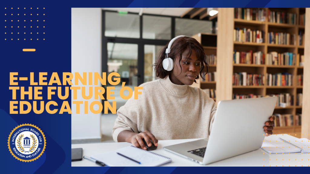 Modern Electronic Ways of Learning (E-Learning) , The Future of ...