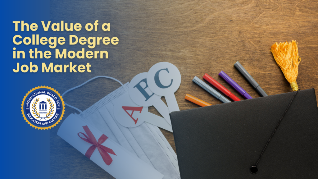 The Value of a College Degree in the Modern Job Market - Ibec