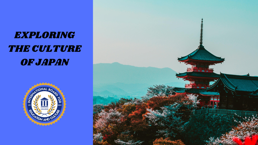 Japan, An Amazing Culture To Explore - Ibec